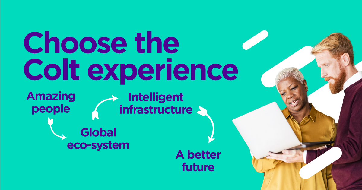 Choose the Colt experience - Colt Technology Services