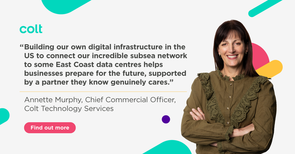 New future-ready US infrastructure to support customers’ global growth plans - Colt Technology ...