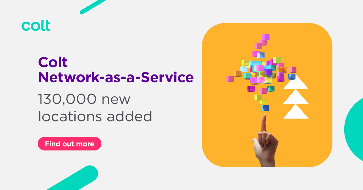 Colt Expands NaaS Platform to 100,000+ New Locations Across Europe - Colt Technology Services